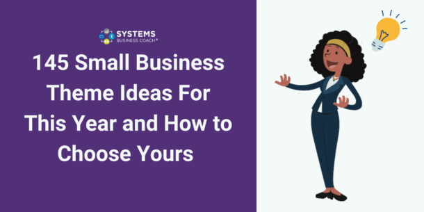 145 Small Business Theme Ideas For This Year and How to Choose Yours