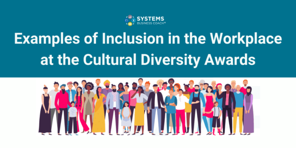 Examples of Inclusion in the Workplace at the Cultural Diversity Awards